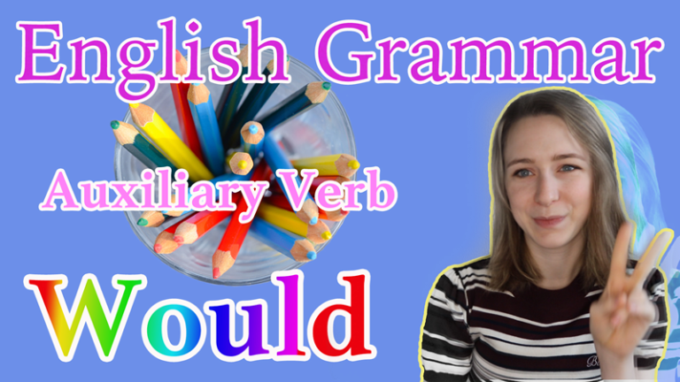English Grammar Would | 8 uses of Would - Eigo Love English