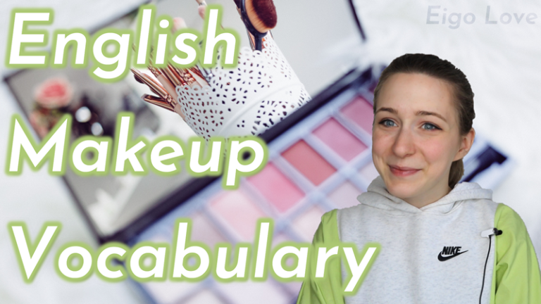 Makeup Vocabulary words | English lesson - Eigo Love English