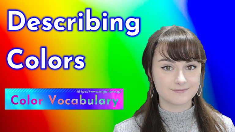Describing Colors | English Color Vocabulary - Eigo Love English